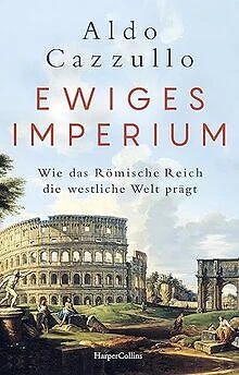 EWIGES IMPERIUM. WIE das Römische Reich die westliche... | Livre | état ...