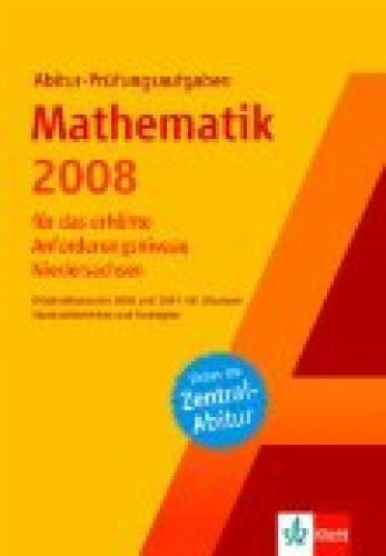 ABITUR-PRÜFUNGSAUFGABEN. MATHEMATIK FÜR das erhöhte Anforderungsnineau 20 128509 EUR 17,88 ...