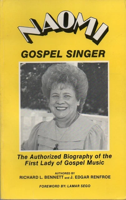NAOMI GOSPEL SINGER Sego Authorized Biography First Lady Gospel Music ...