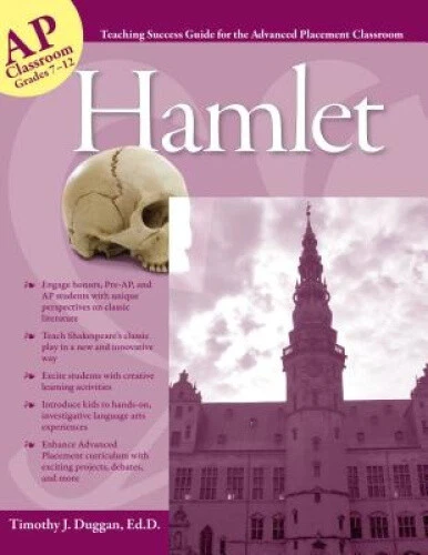 HAMLET: TEACHING SUCCESS Guide for the Advanced Placement Classroom ...