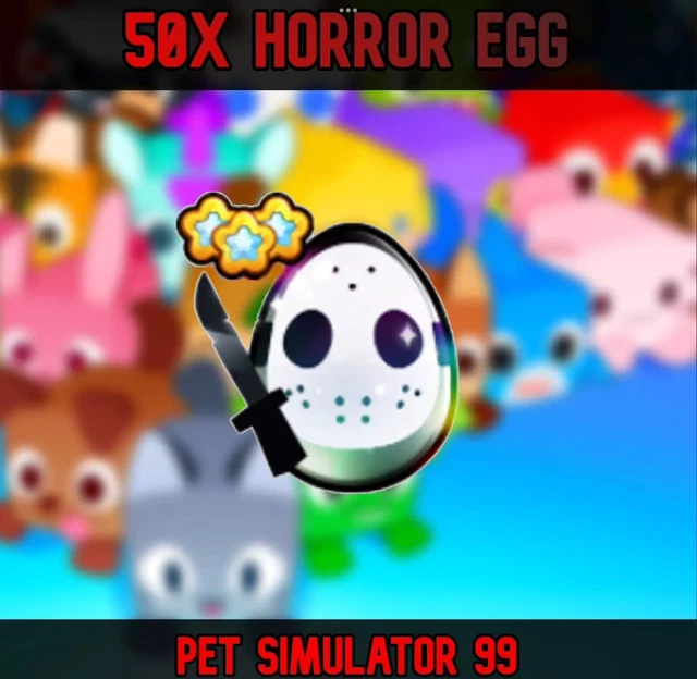PET SIMULATOR 99 - 50x Exclusive Horror Egg - Pet Sim 99 - PS99 | Quick ...