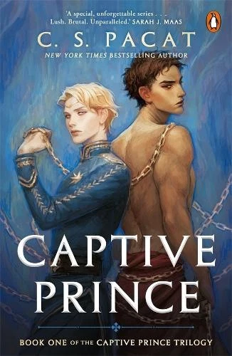 CAPTIVE PRINCE: BOOK One of the Captive Prince Trilogy by C.S. Pacat ...