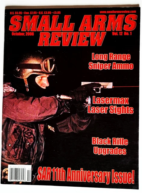 SMALL ARMS REVIEW Magazine October 2008 Vol 12 No 1 Military 109 Pages ...