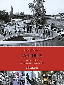 COTTBUS 1950-1995: BAND 15 der Edition Rote Brause de... | Livre | état ...