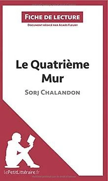 LE QUATRIÈME MUR de Sorj Chalandon (Fiche de lecture): Rés... | Livre | état bon EUR 8,99 ...