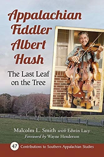 APPALACHIAN FIDDLER ALBERT Hash: The Last Leaf . Smith, Lacy