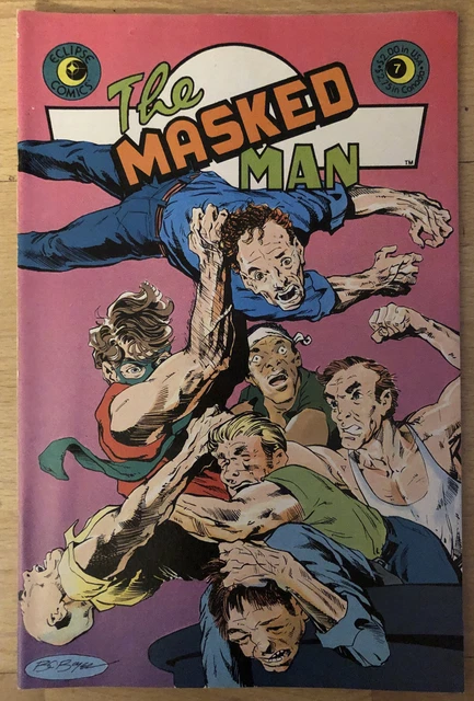1985 ECLIPSE COMICS The Masked Man Comic #7 B.C. Boyer Story & Art; Mid ...