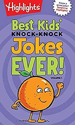 BEST KIDS KNOCK-KNOCK Jokes Ever! Volume 1 (Highlights Laugh Attack ...