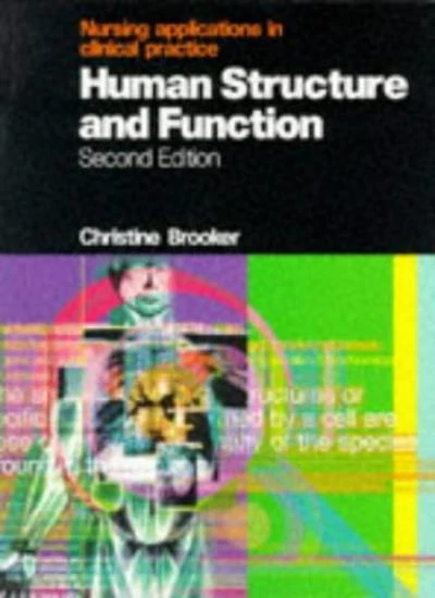 HUMAN STRUCTURE AND Function: Nursing Applications in Clinical Practice ...