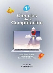 CIENCIAS DE LA Computación 1º ESO de Gómez Gilaberte, Arturo | Livre | état bon EUR 26,39 ...