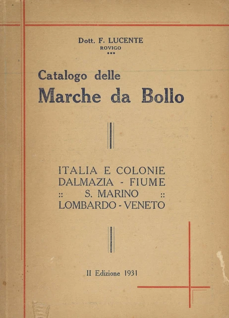 DR. F. LUCENTE: Catalogo delle Marche da Bollo Italia ... (2. Auflage ...