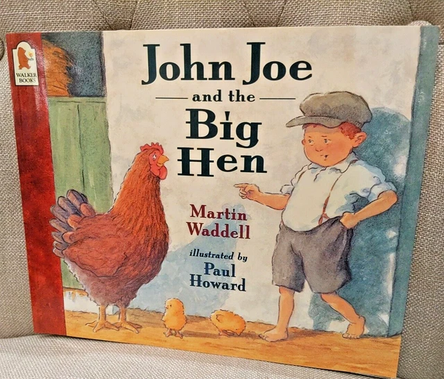 JOHN JOE AND The Big Hen by Waddell Martin, Howard Paul (Paperback ...