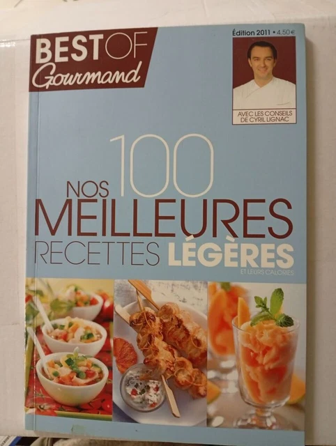 BEST OF GOURMAND -Nos 100 meilleures recettes légeres | Collectif | Bon ...