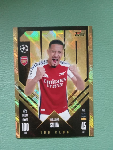 TOPPS MATCH ATTAX - 24/25 - William Saliba - Arsenal FC - 100 Club ...