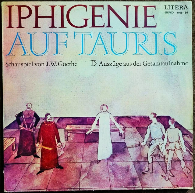LP 12'' LITERA Near Mint: Iphigenie auf Tauris Goethe Auszüge aus ...