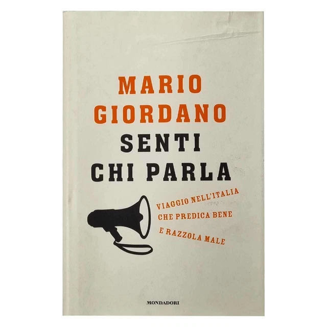 MARIO GIORDANO - SENTI CHI PARLA -VIAGGIO ITALIA CHE PREDICA BENE E ...