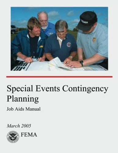 SPECIAL EVENTS CONTINGENCY Planning: Job Aids Manual.9781507534946 New