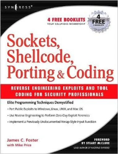 SOCKETS, SHELLCODE, PORTING, and Coding: Reverse Engineering Exploits and Tool EUR 56,75 ...