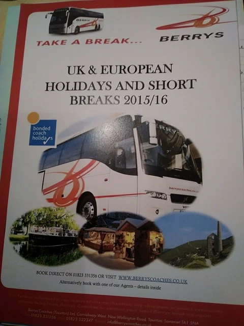 BUS TIMETABLE BERRYS Coaches 2015/6 13 pg brochure UK European Holidays ...