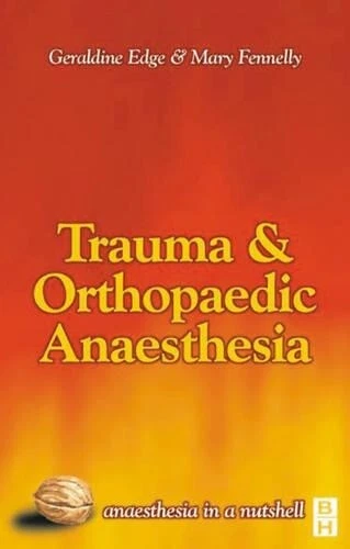 P. GERALDINE EDGE Mary Fennelly Trauma and Orthopaedic Anaesthesia ...