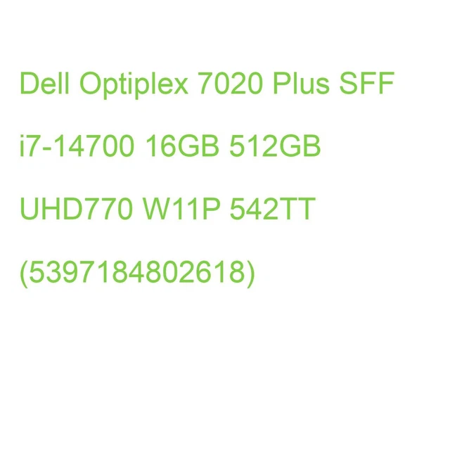 DELL OPTIPLEX 7020 Plus SFF i7-14700 16GB 512GB UHD770 W11P 542TT (5397184802618 EUR 1.209,02 ...