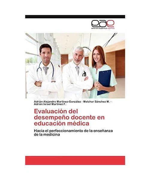 EVALUACIÓN DEL DESEMPEÑO docente en educación médica: Hacia el perfeccionami EUR 25,03 - PicClick FR