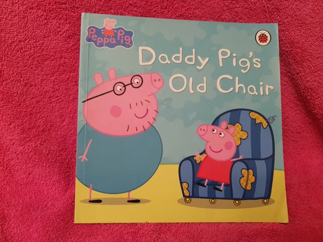 PEPPA PIG: DADDY Pig's Old Chair By Ladybird EUR 2,59 - PicClick IT