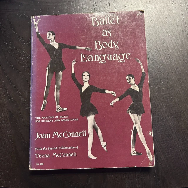 BALLET AS BODY Language : The Anatomy of Ballet for Student and Dance ...