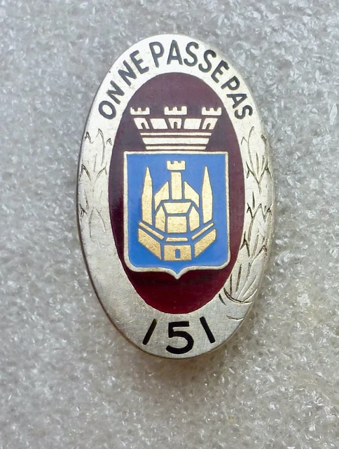 INSIGNE 151E RÉGIMENT d'Infanterie EUR 4,00 - PicClick FR