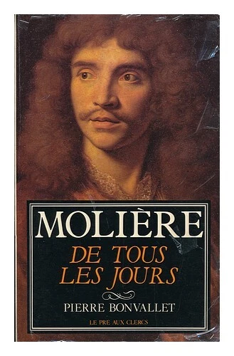 BONVALLET, PIERRE MOLIÈRE De Tous Les Jours : Échos, Potins Et ...