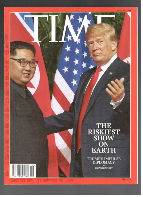 DONALD TRUMP KIM Jong-Un Impulse Diplomatie Time Magazine Juin 25, 2018 ...