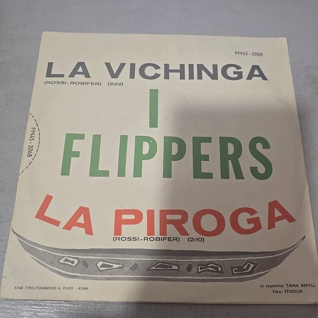 🎵 LES FLIPPERS 🎵 La Viking La Pirogue 45 Italie Press 1964 EUR 15,00 ...