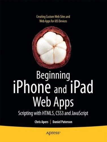 LEARN IPHONE & Ipad Web App Development: Html5, Css3, Javascript, Ui ...