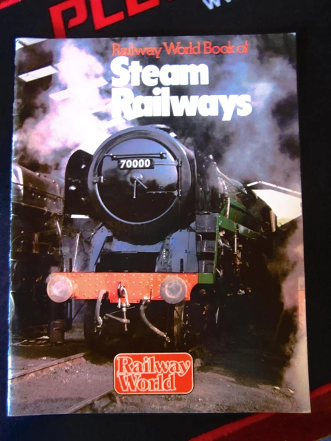 TRAIN BOOK Steam Railways Railway World 1981 Great ** Must See $3.00 ...
