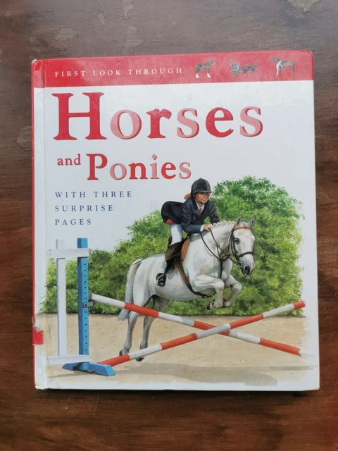 FIRST LOOK THROUGH **HORSES AND PONIES** Book Angela Royston 3 Surprise ...