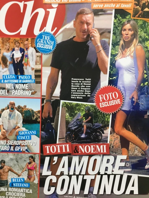 CHI 2022 31.FRANCESCO Totti,Manuela Arcuri,Carla Bruni,Belen Rodriguez ...