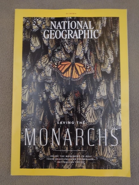 NATIONAL GEOGRAPHIC MAGAZINE JANUARY 01 2024 Saving the Monarchs ...