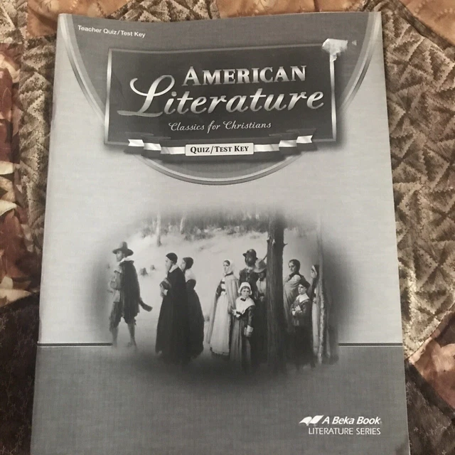 ABEKA AMERICAN LITERATURE 4th Edition Grade 11 Quiz/Test/Answer Key EUR ...