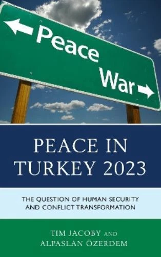 ALPASLAN ÖZERDEM TIM Jacoby Peace in Turkey 2023 (Relié) EUR 139,93 ...