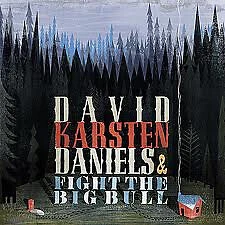 DAVID KARSTEN DANIELS & Fight The Big Bull - I Mean To Live Here (CD ...