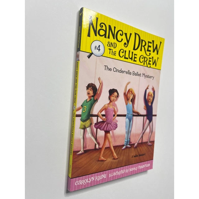 THE CENDRILLON BALLET Mystery Nancy Drew and the Clue Crew Book 4 ...