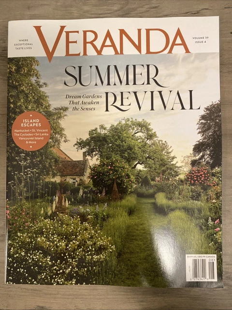 VERANDA MAGAZINE ISSUE 4 July August 2025 Summer Revival Dream Gardens ...