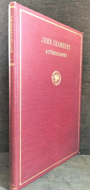 AUTOBIOGRAFIA JOHN CHAMBERS 1908 HIstory Iowa, Guerra del 1812, EUR 12 ...