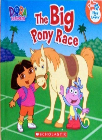 THE BIG PONY Race (Nick Jr. Play to Learn, Dora the Explorer)-Erica ...
