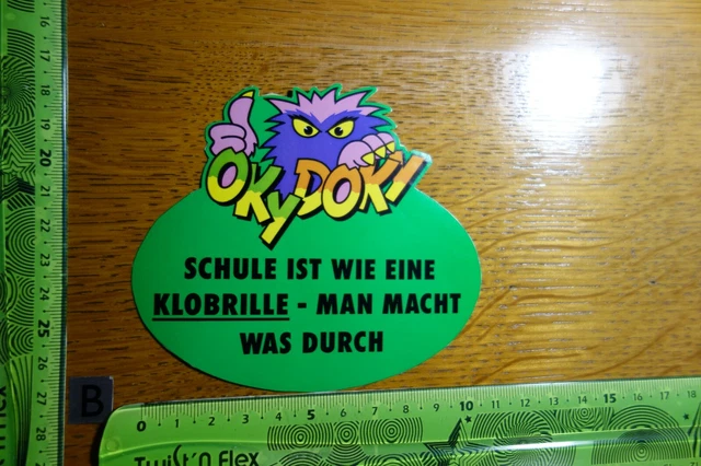 ALTER AUFKLEBER COMIC Cool OKY DOKI Schule ist wie eine Klobrille - man ...