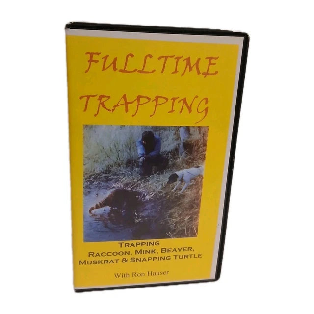 FULLTIME TRAPPING RON hauser vhs raccoon, mink, Beaver, Muskrat ...