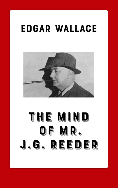 EDGAR WALLACE | The Mind of Mr. J. G. Reeder | Taschenbuch | Englisch ...