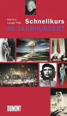 SCHNELLKURS 20. JAHRHUNDERT. de Langer-Plän, Martina, Plän... | Livre ...