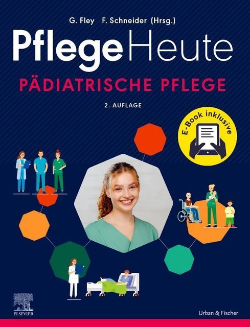 PFLEGE HEUTE - Pädiatrische Pflege | Gabriele Fley (u. a.) | Deutsch ...