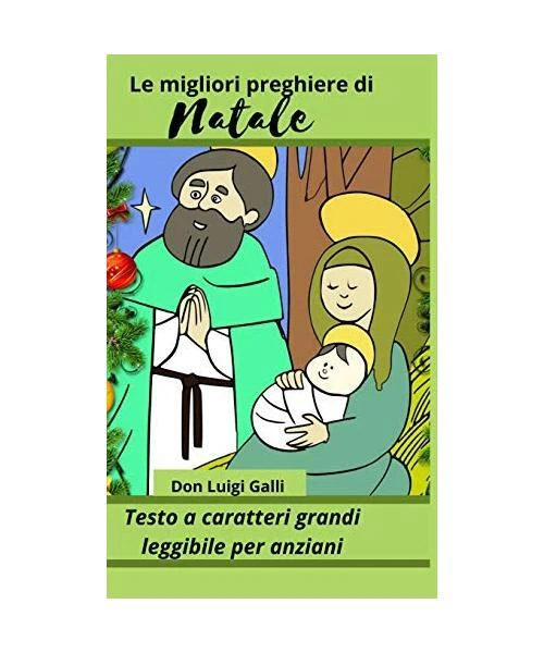 LE MIGLIORI PREGHIERE di Natale: Testo a caratteri grandi - leggibile ...